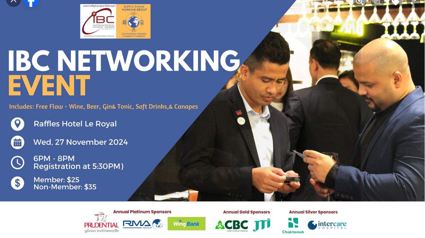 IBC Supply Chain Networking Event at Raffles Hotel Le Royal on November 27 - Cambodia Investment ...